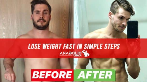 How to Lose Weight FAST In 3 Simple Steps - Anabolic Coach