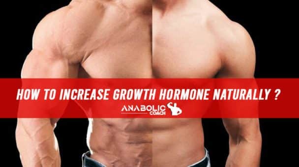 How to Increase Growth Hormone Naturally - Anabolic Coach