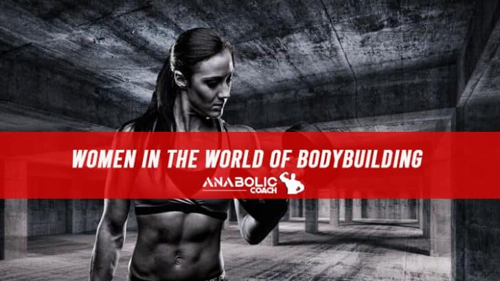 Women in the World of Bodybuilding - Anabolic Coach