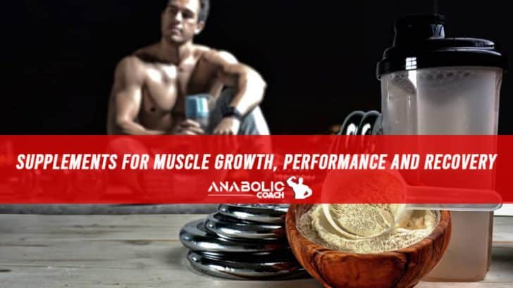 The Best Supplements for Muscle Growth, Performance Gains and Quick ...